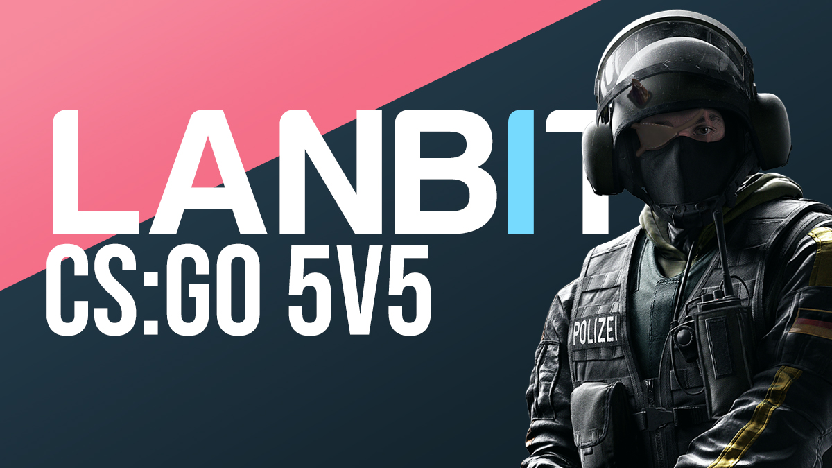 CS:GO 5v5 – LANBIT
